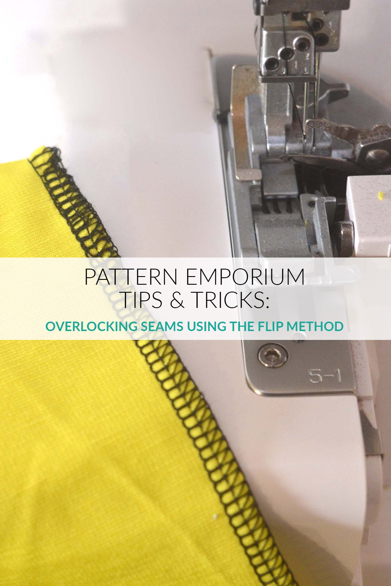 Flip Method for finishing side seams on raw hems – Pattern Emporium